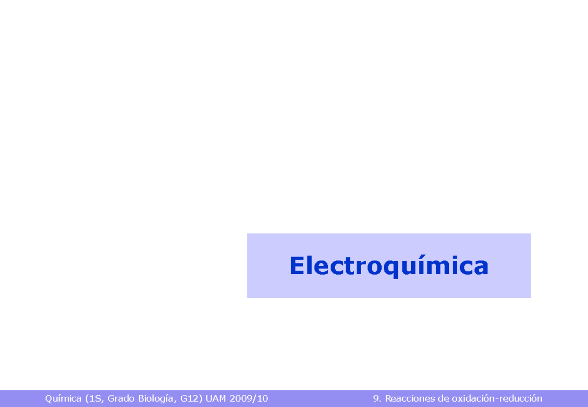 14 Electroquimica 1 - semana 12 - Electroquímica 9. Reacciones oxidación-reducción Bibliografía ...