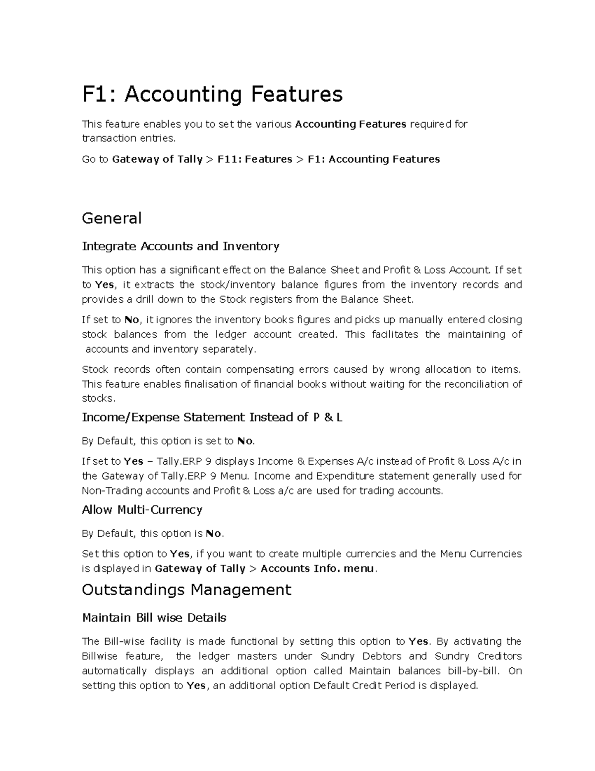 Features of tally - F1: Accounting Features This feature enables you to ...