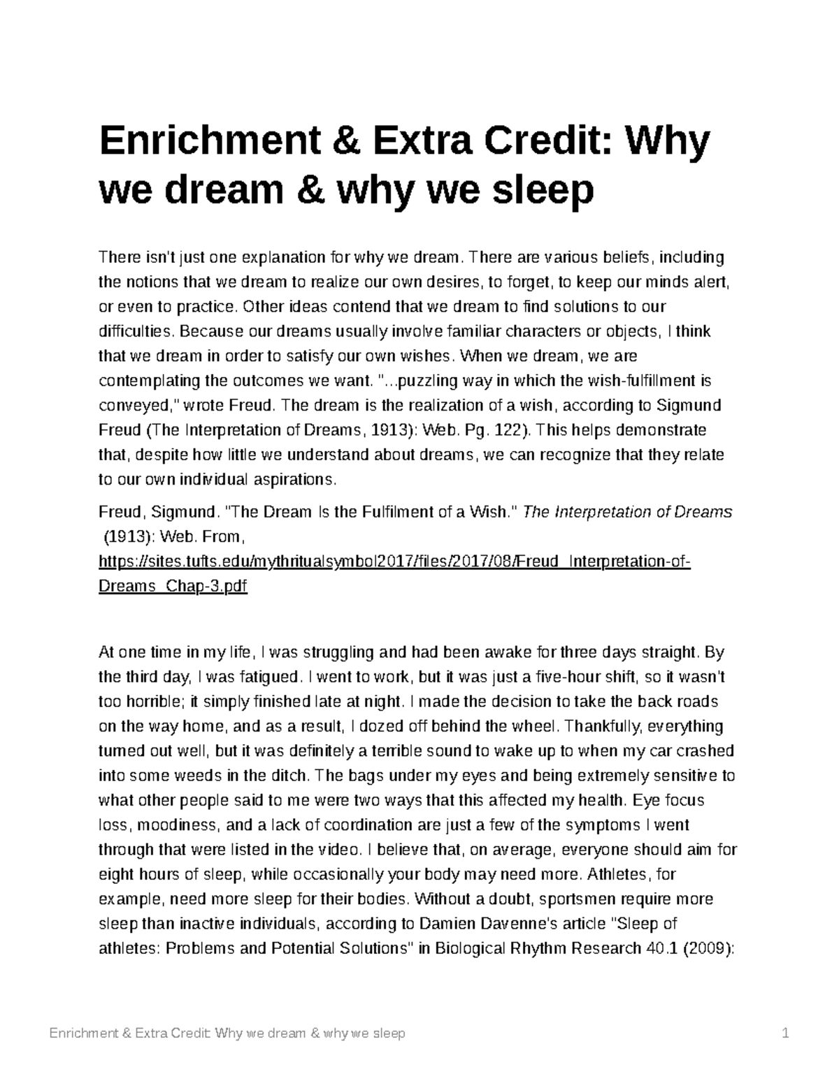 Enrichment Extra Credit Why we dream why we sleep - There are various ...