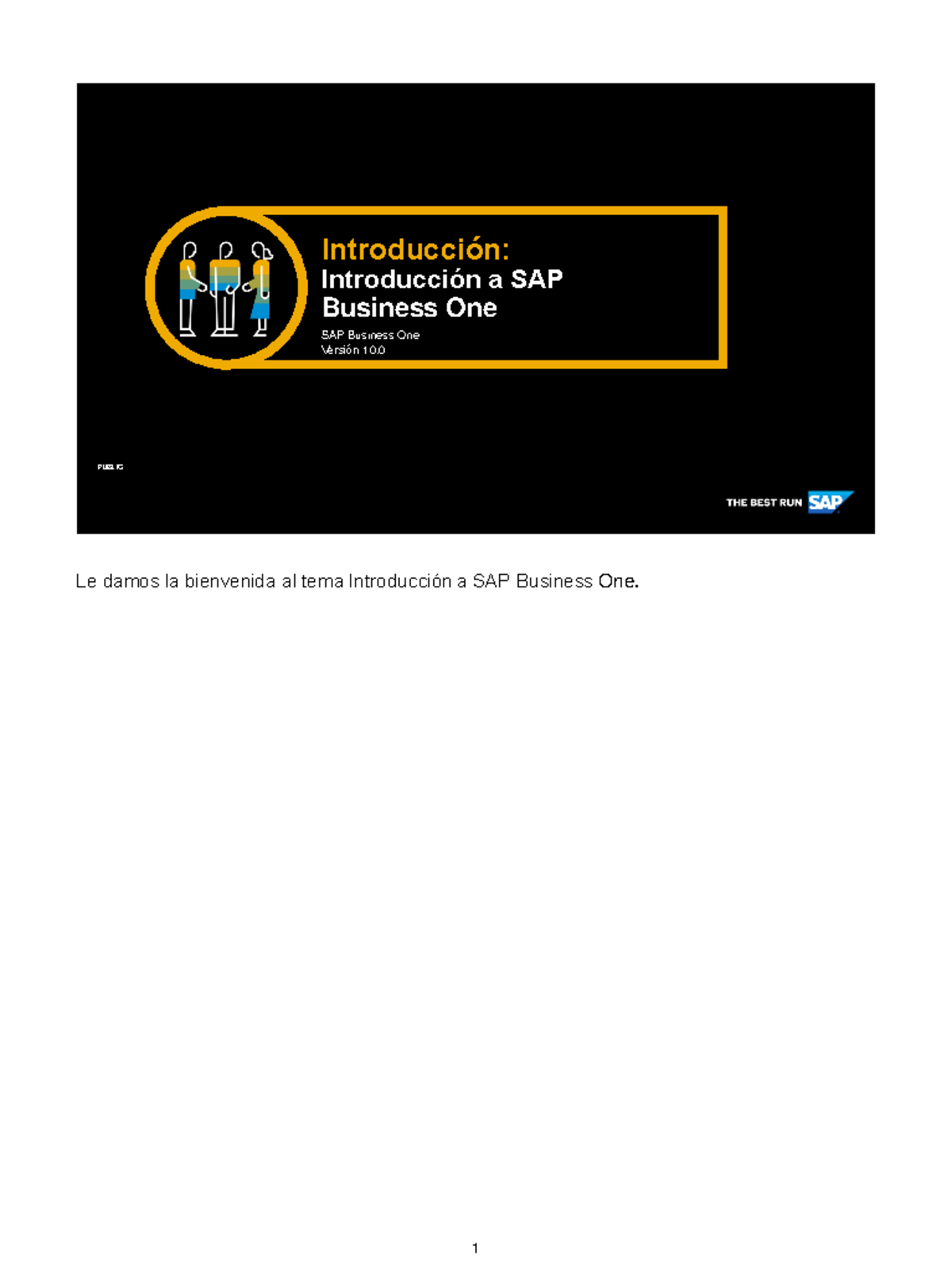 Overview Intro SAPB 1 ES - PUBLIC Introducción: Introducción a SAP ...
