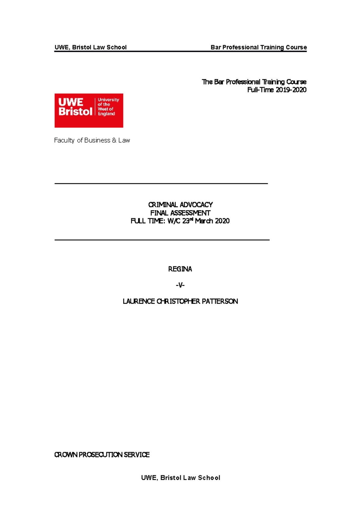 1. Brief Final R v Patterson FT - UWE, Bristol Law School Bar ...