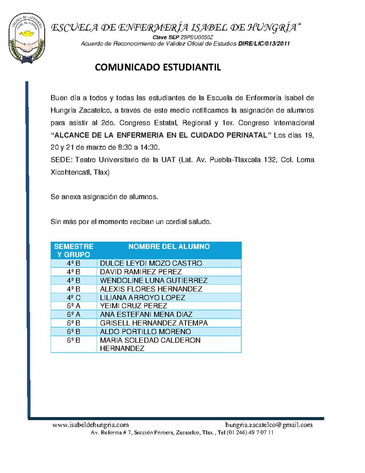 Comunicado Estudiantil - ESCUELA DE ENFERMERÍA ISABEL DE HUNGRÍA“ Clave SEP 29PSU0050Z Acuerdo ...