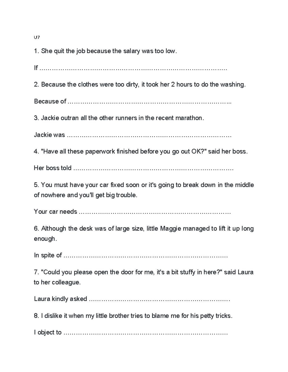 U789 - sentences - U 1. She quit the job because the salary was too low ...