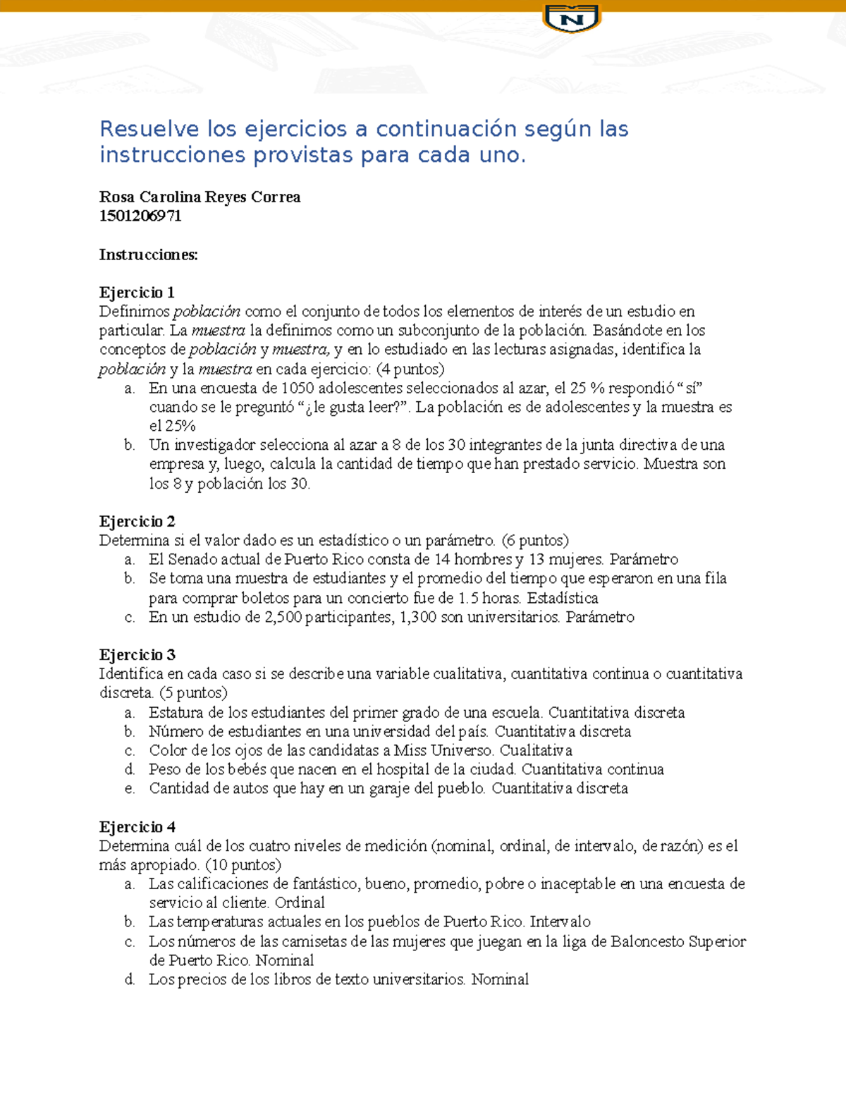 STAT-2000-1 - Tarea 1.2 introducción estadísticas NUC University - Resuelve los ejercicios a ...