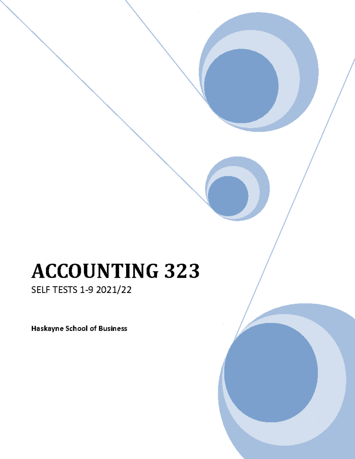 Self Tests 2021-2022 Master File - ACCOUNTING 323 SELF TESTS 1-9 2021 ...