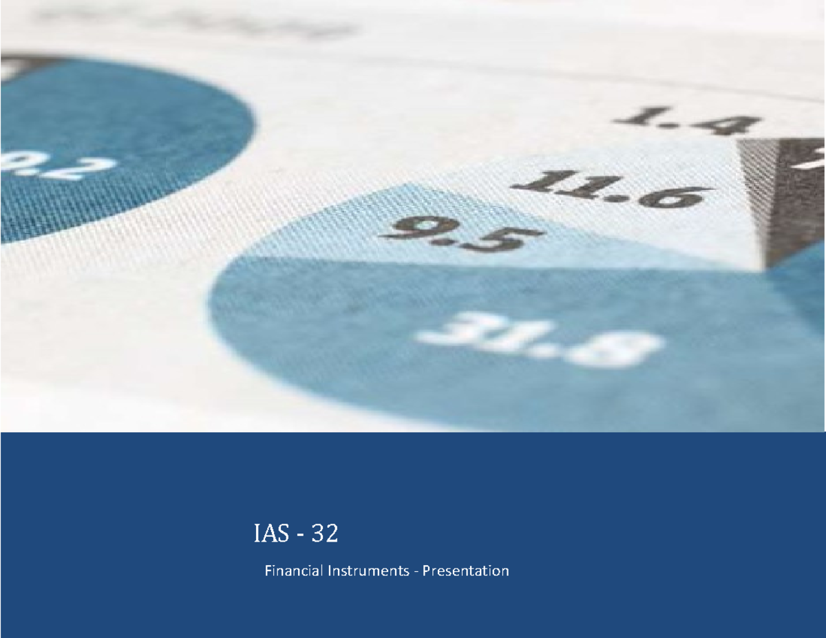 IAS 32 Notes - IAS - 32 Financial Instruments - Presentation Variable ...