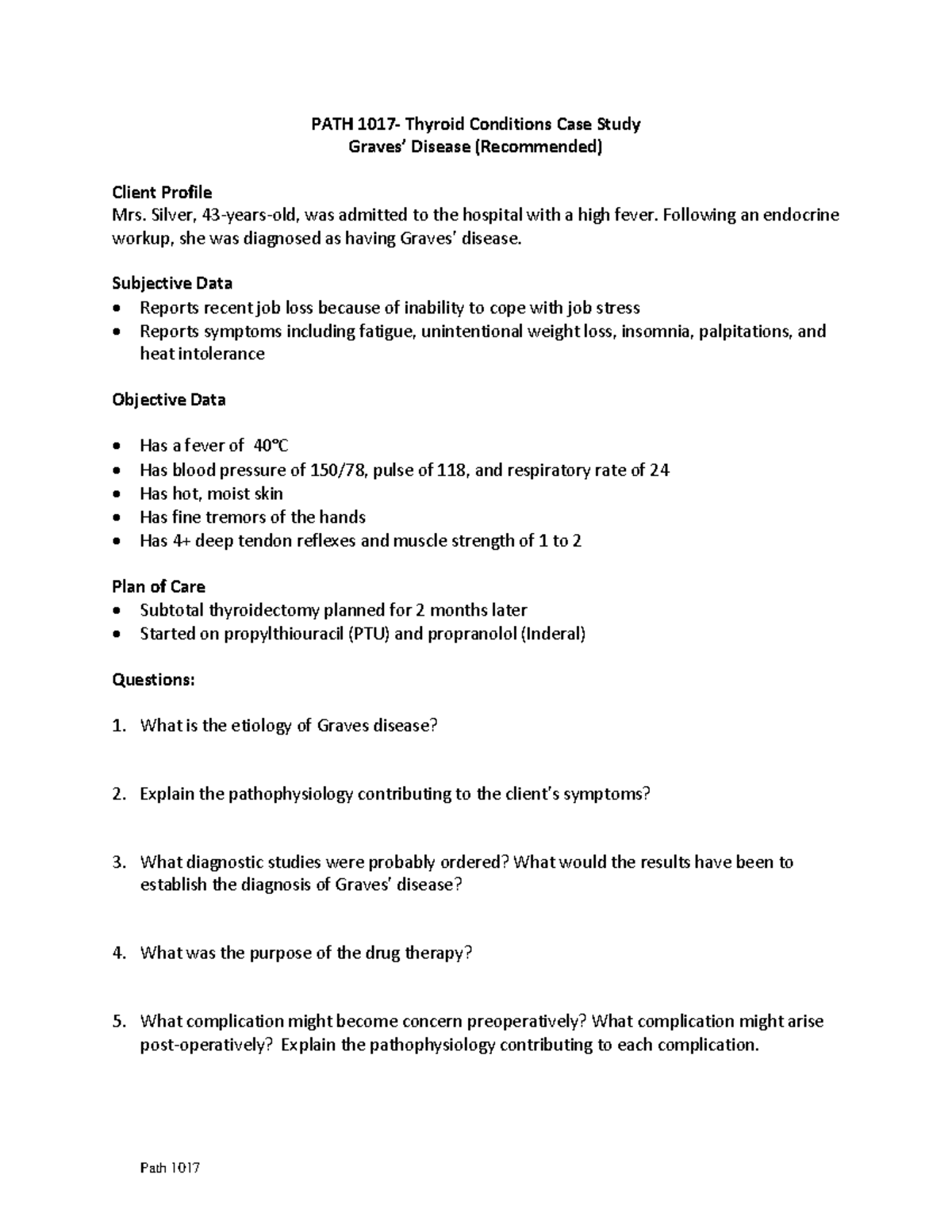 Thyroid Graves case study - Path 1017 PATH 1017- Thyroid Conditions Case Study Graves’ Disease ...