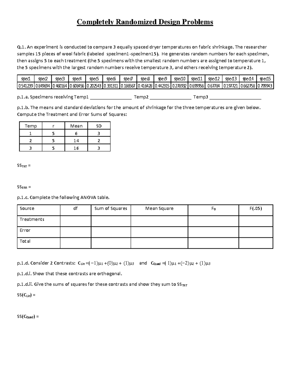 Design qns - Completely Randomized Design Problems Q. An experiment is ...