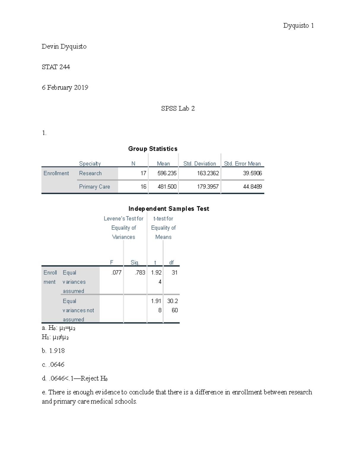 SPSS Lab 2 - Lab done using the statistical program SPSS - Dyquisto 1 ...