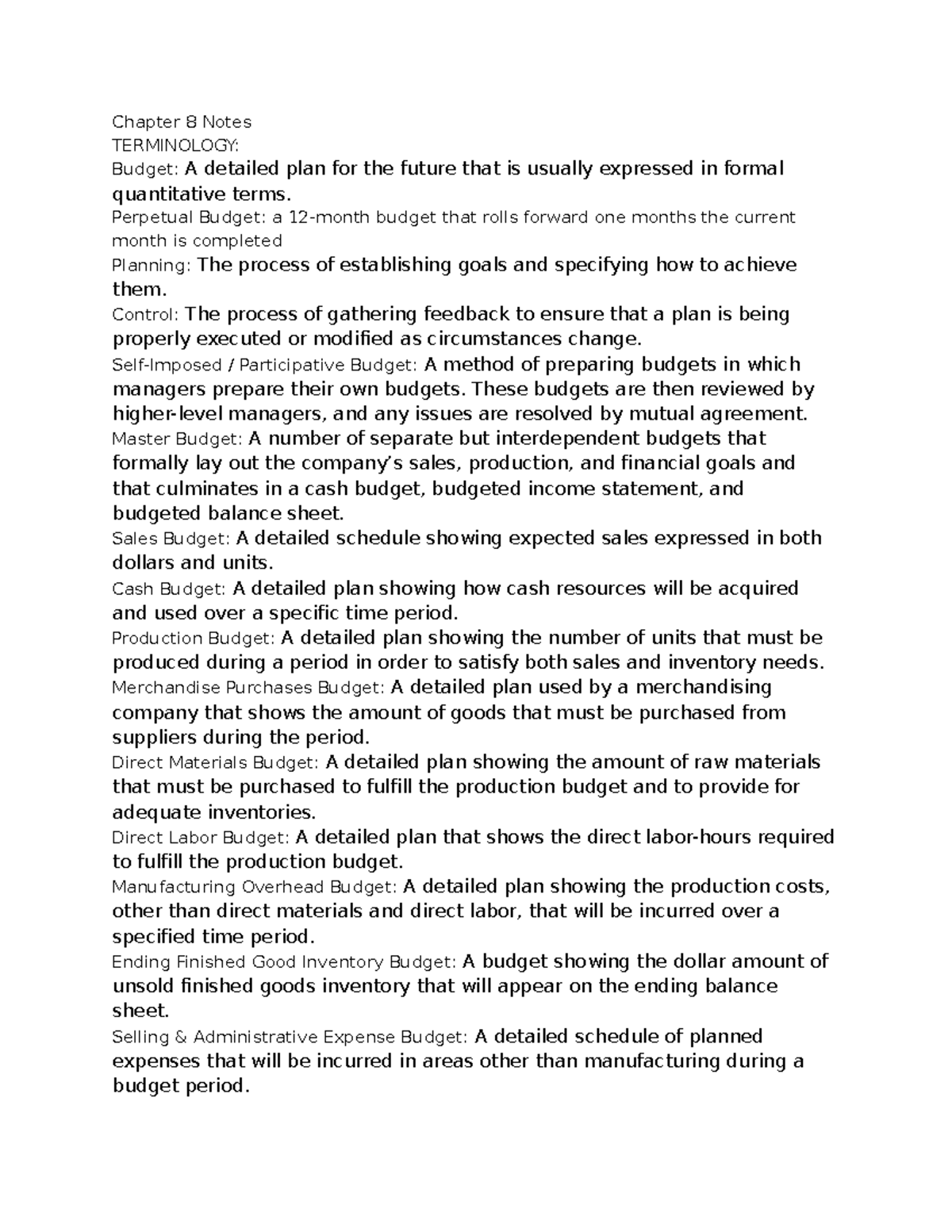 Chapter 8 Notes - Chapter 8 Notes TERMINOLOGY: Budget: A detailed plan ...