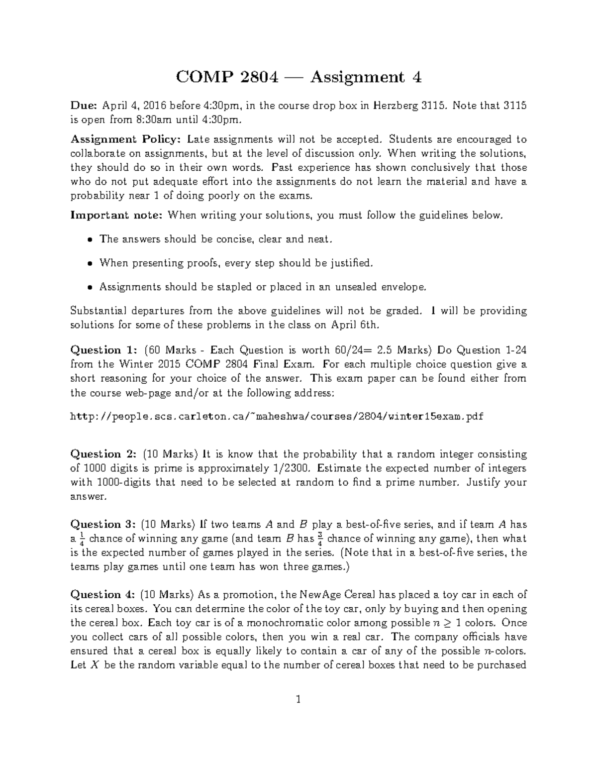 Assignment 04 - Questions - COMP 2804 — Assignment 4 Due: April 4, 2016 ...