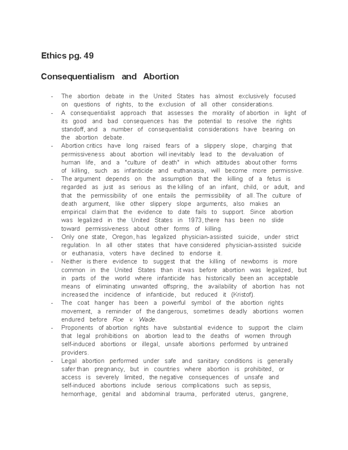 Ethics pg. 49 - hope this helps! - Ethics pg. 49 Consequentialism and Abortion The abortion ...