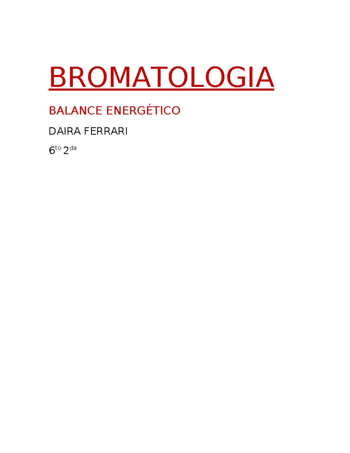 Bromatologia - espero que sirva - BROMATOLOGIA BALANCE ENERGÉTICO DAIRA ...