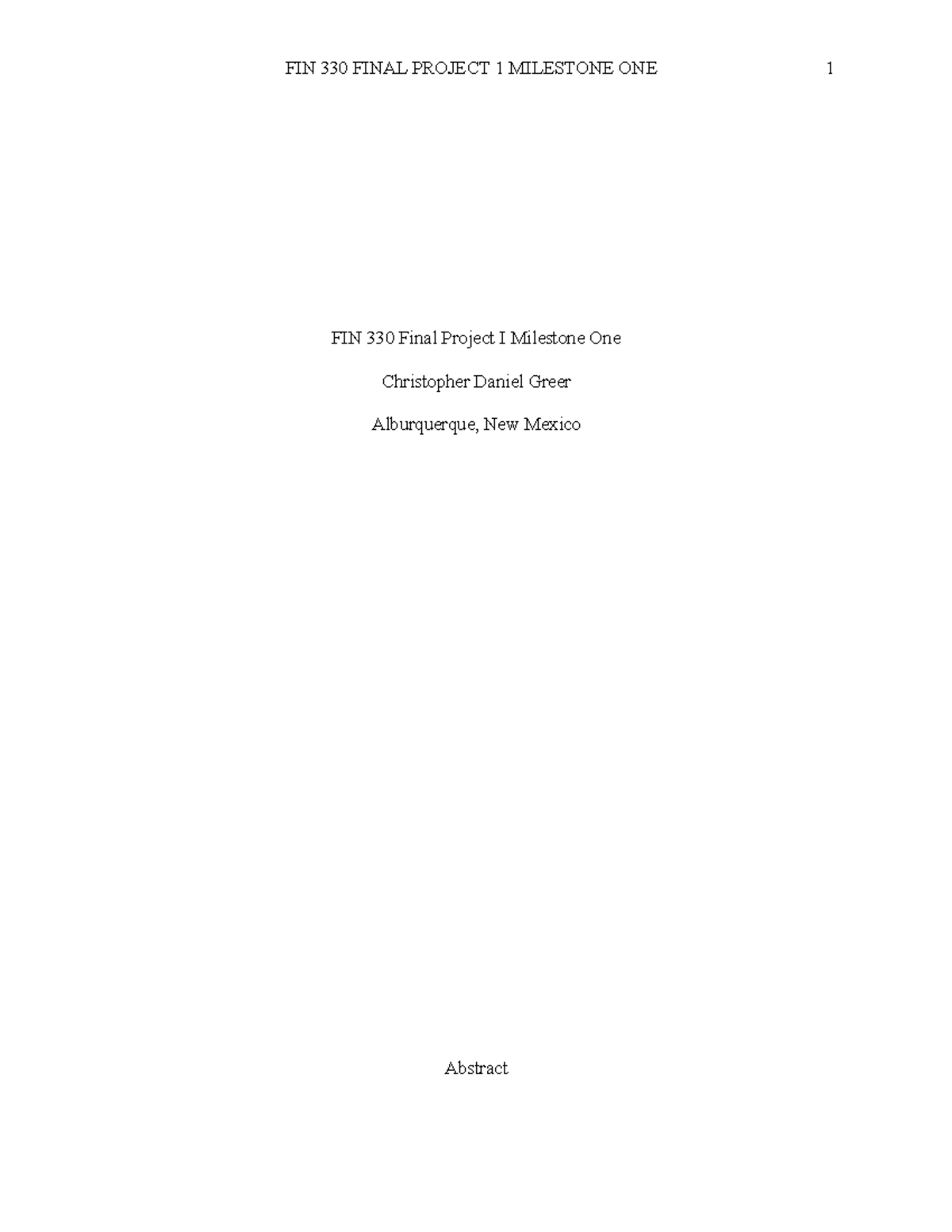 FIN 330 - Grade: A - FIN 330 Final Project I Milestone One Christopher ...