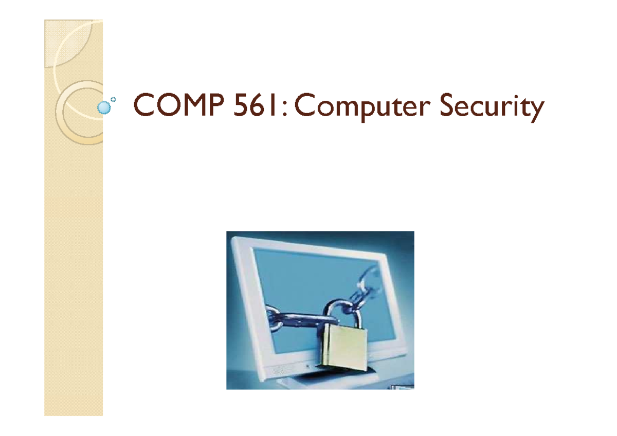 COMP 561 - 1.Introduction 2012 - COMP 561: Computer SecurityCOMP 561: Computer Security - Studocu
