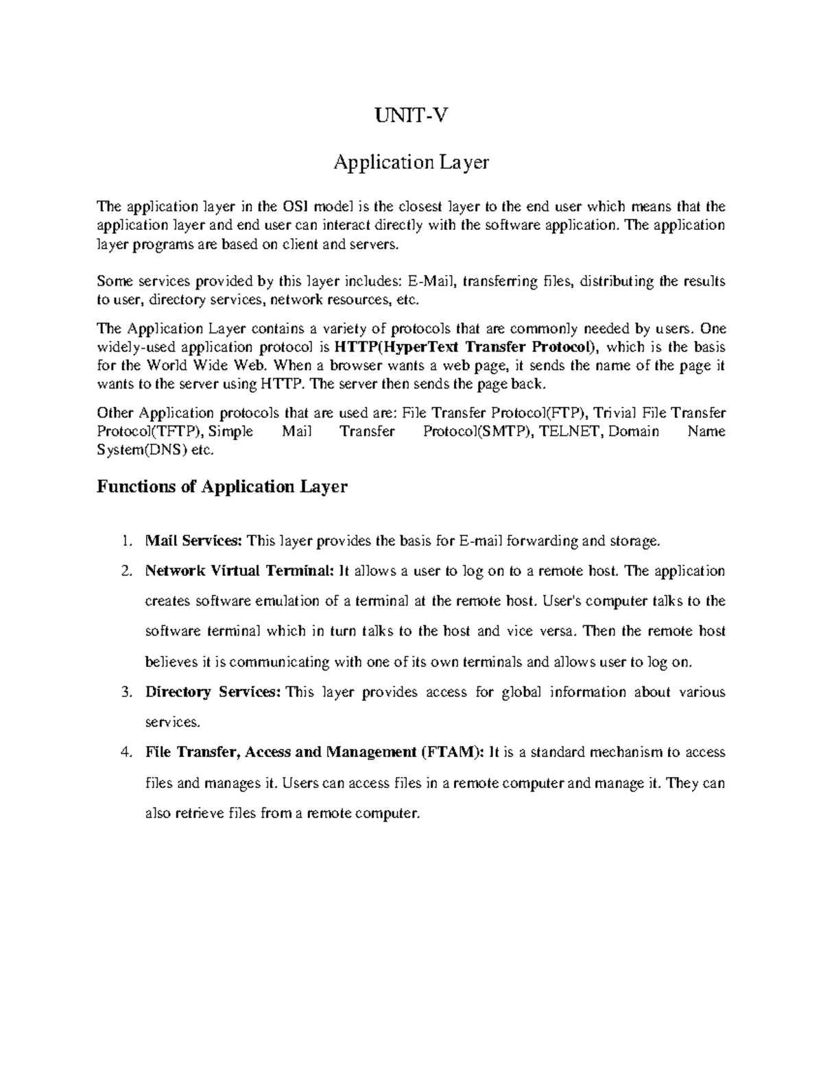 Application Layer - UNIT-V Application Layer The application layer in the OSI model is the ...