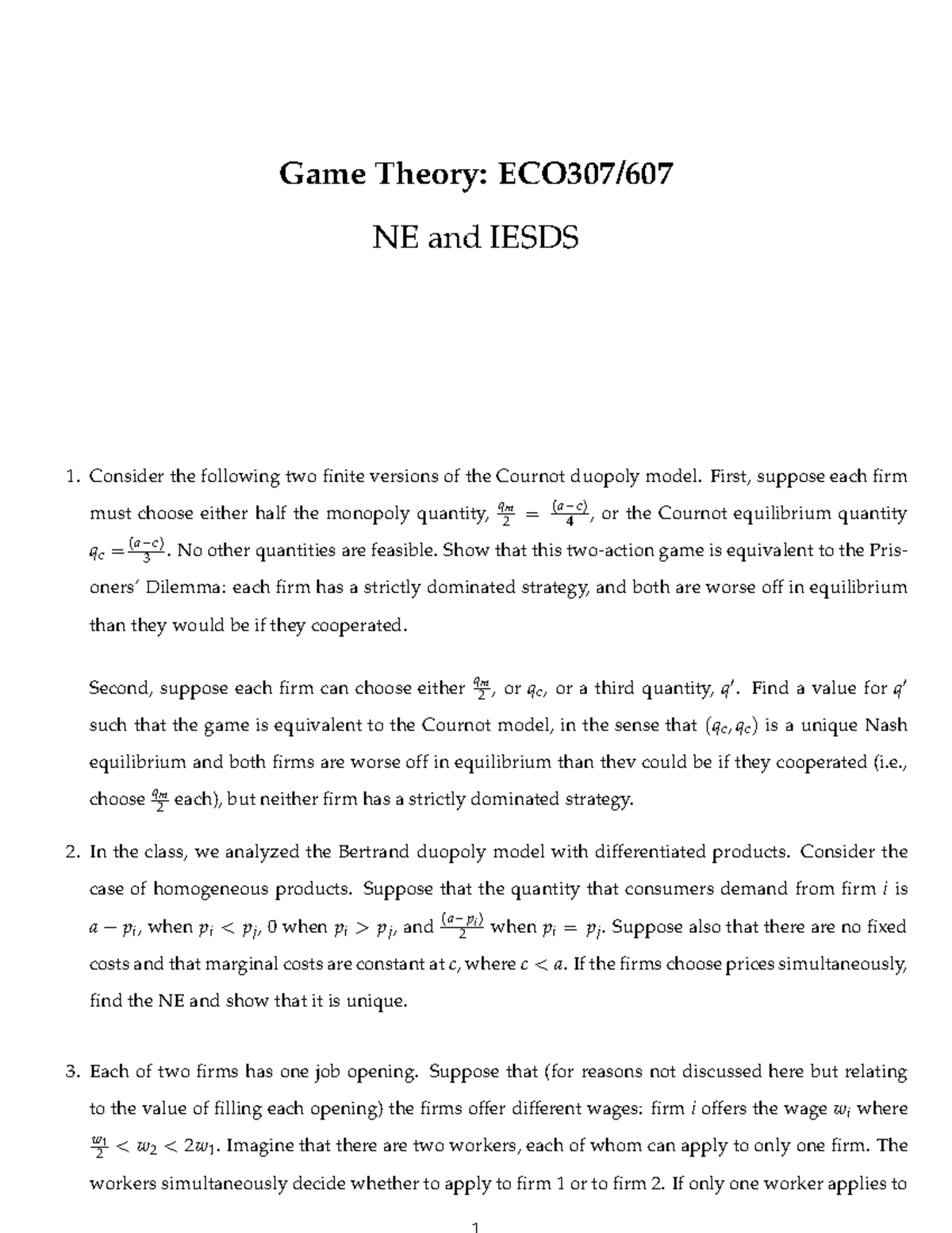 Block 1 NE - Game Theory: ECO307/ NE and IESDS Consider the following ...