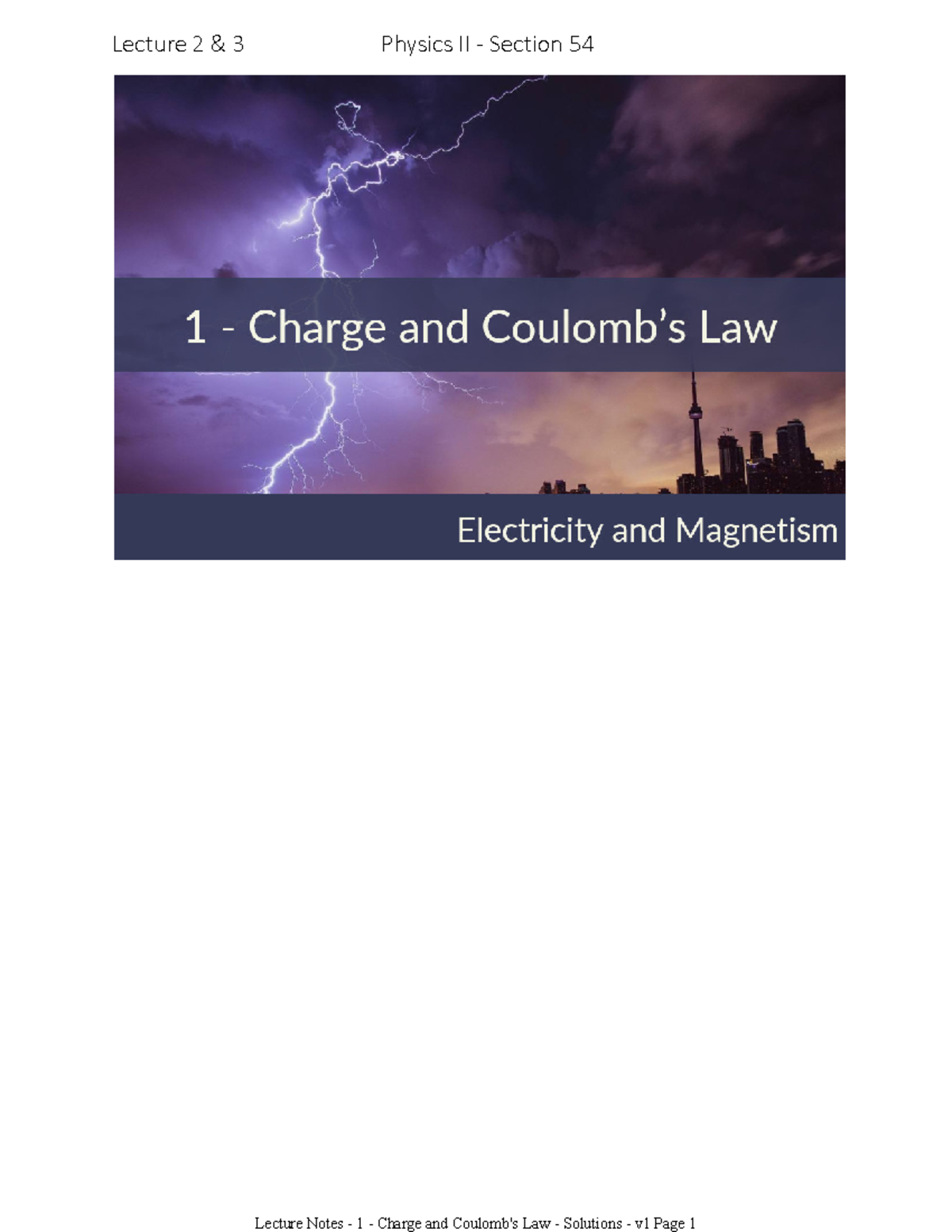 Lecture Notes - 1 - Charge and Coulomb's Law - Solutions - v2 - Recap A ...