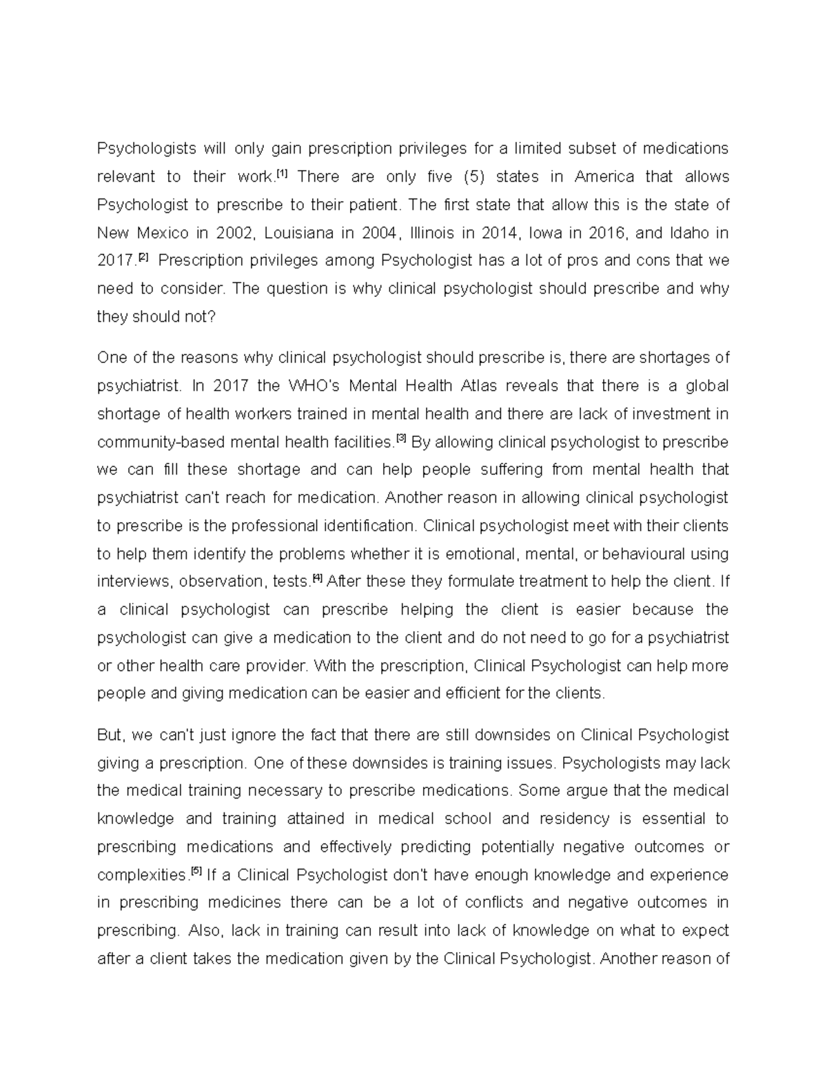 Clinical Psychology Quiz2 - Psychologists will only gain prescription ...