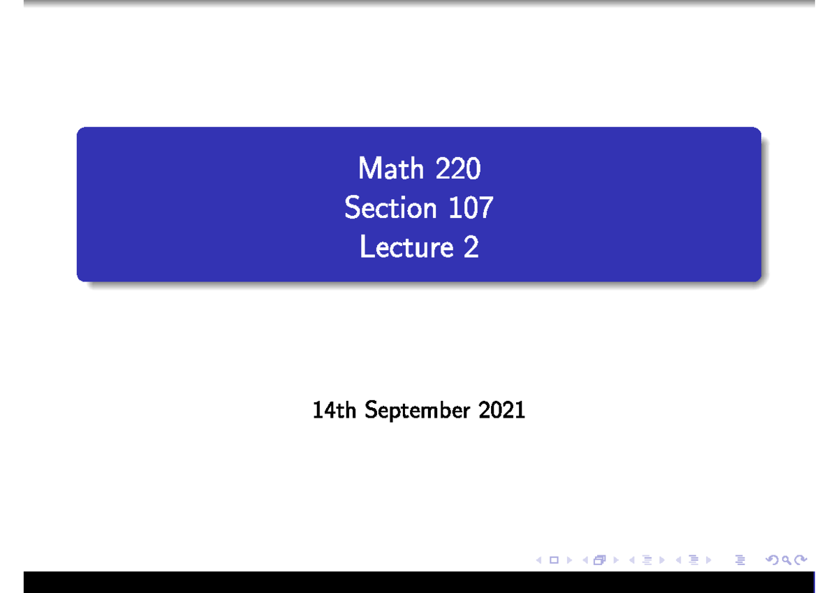 Lec2slides pt1 107 annotated final - MATH 220 - Studocu
