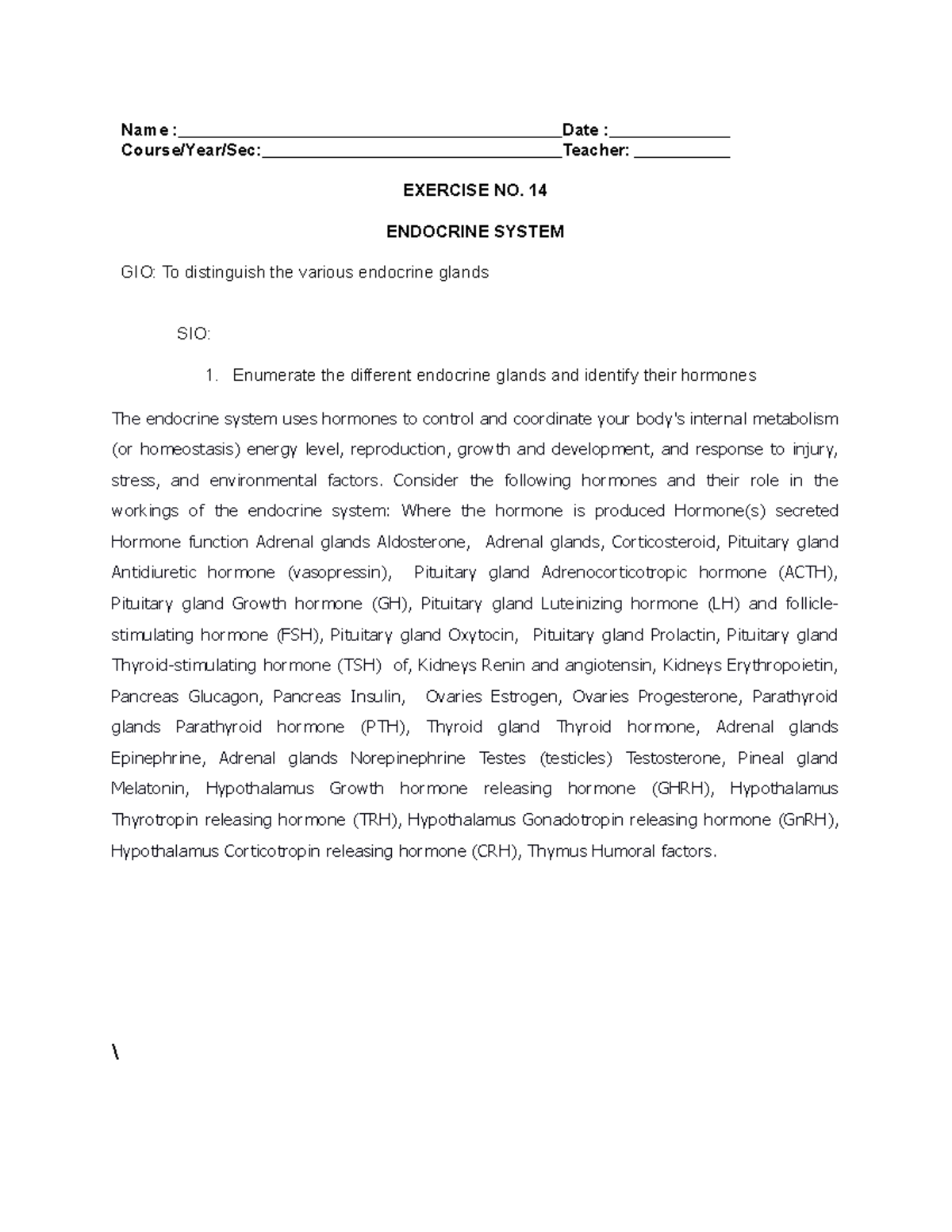 WEEK 15 LAB Exercise Endocrine System - Name : Date : Course/Year/Sec ...