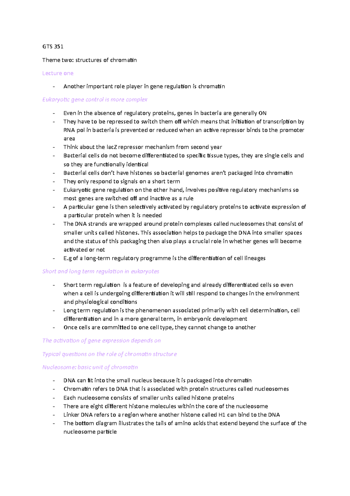 GTS 351 theme two - GTS 351 Theme two: structures of chromatin Lecture one Another important ...