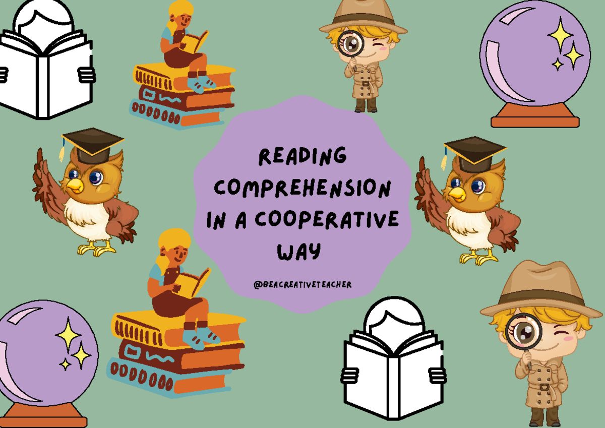 Reading Comprehension - READING COMPREHENSION IN A COOPERATIVE WAY ...