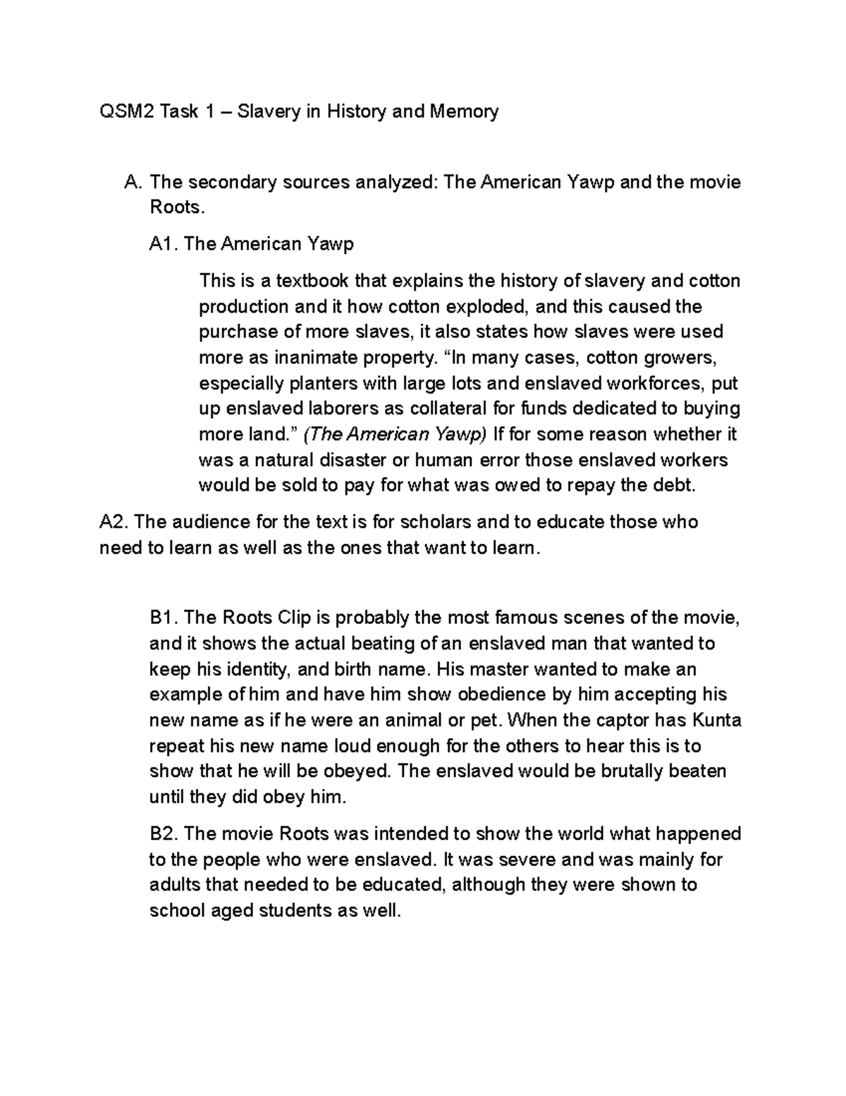 QSM2 Task 1: us history paper - QSM2 Task 1 – Slavery in History and ...