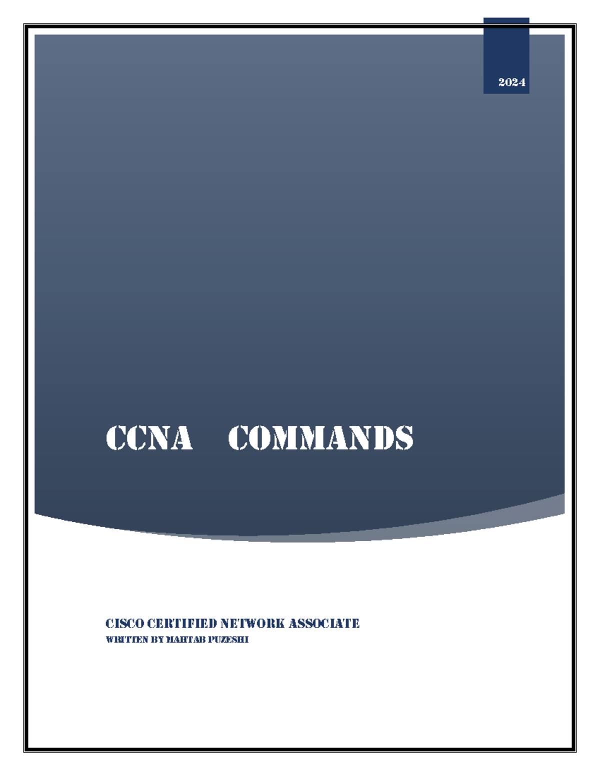 CCNA Comands Sheet - CCNA Commands - Page 0 ccna commands 2024 CISCO CERTIFIED NETWORK ASSOCIATE ...