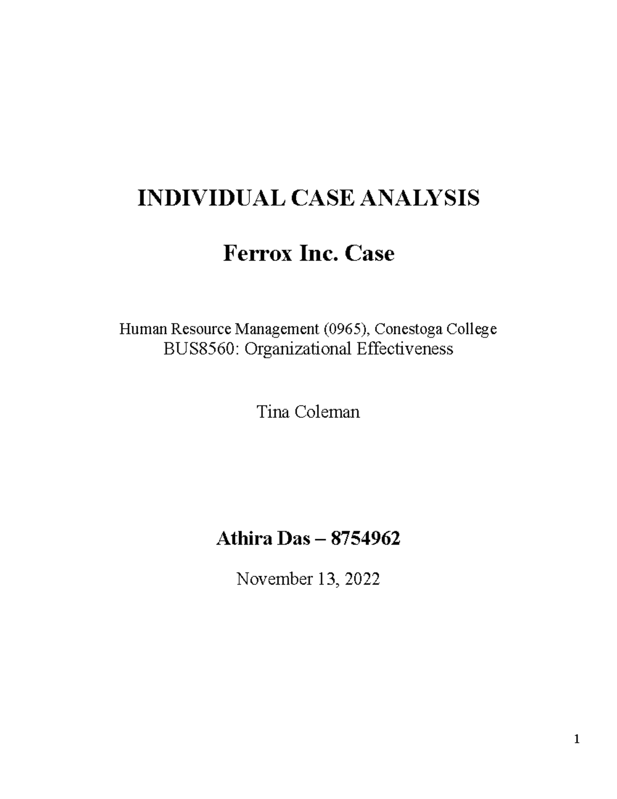 Individual Case Analysis - INDIVIDUAL CASE ANALYSIS Ferrox Inc. Case ...