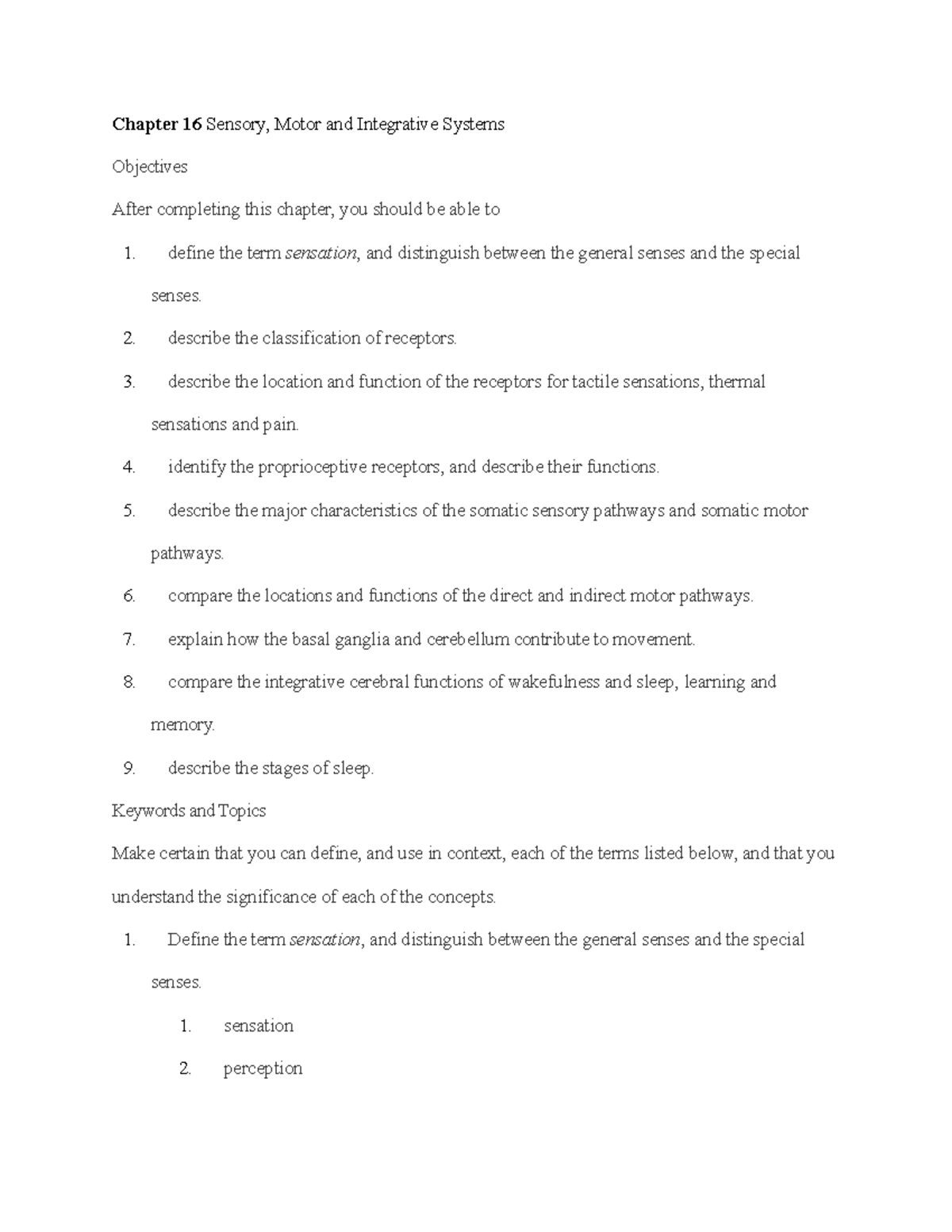 Chapter 16 Sensory - PRACTICE MATERIALS - Chapter 16 Sensory, Motor and ...