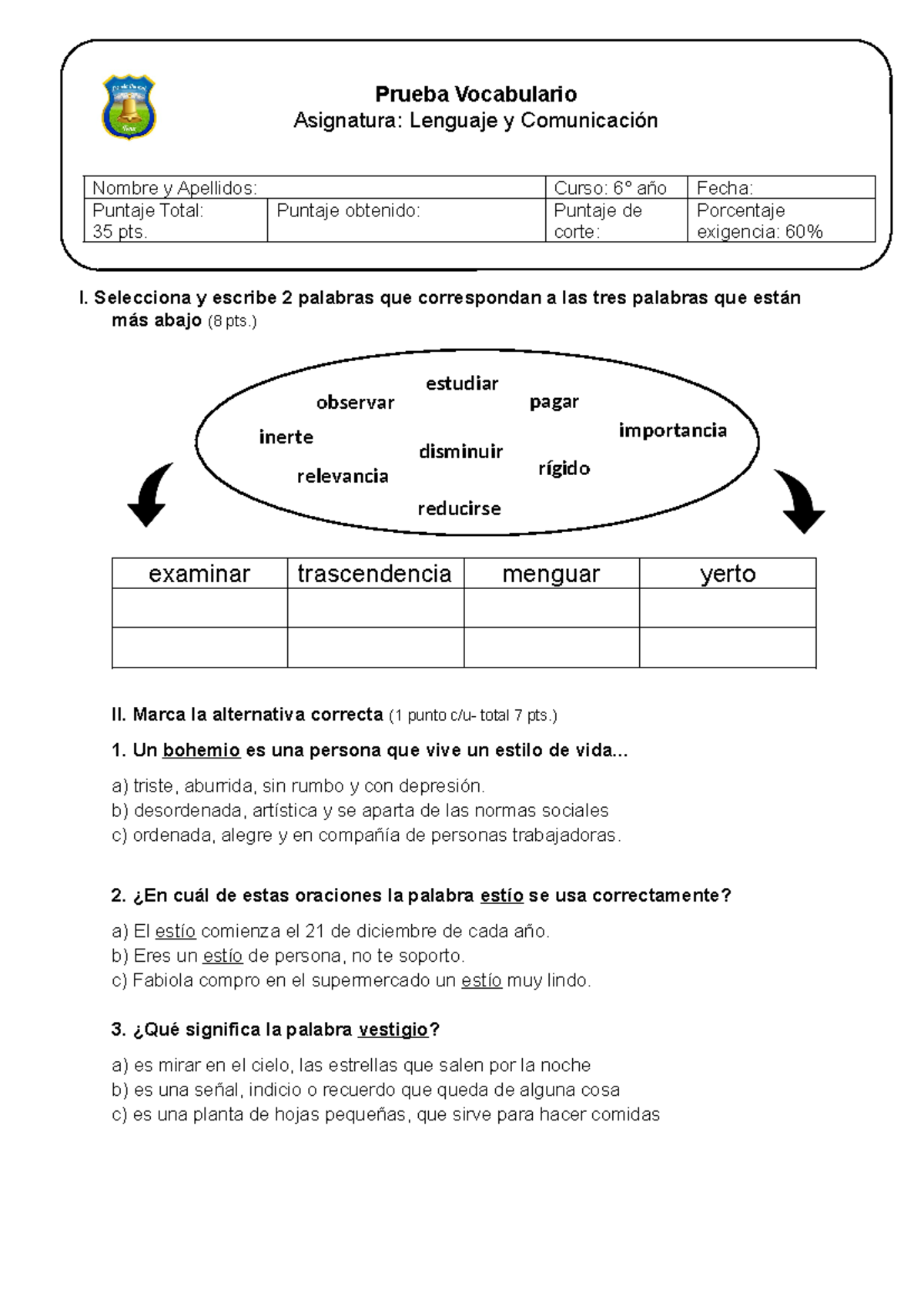 Prueba Vocabulario 6° Junio 2024 - I. Selecciona y escribe 2 palabras ...