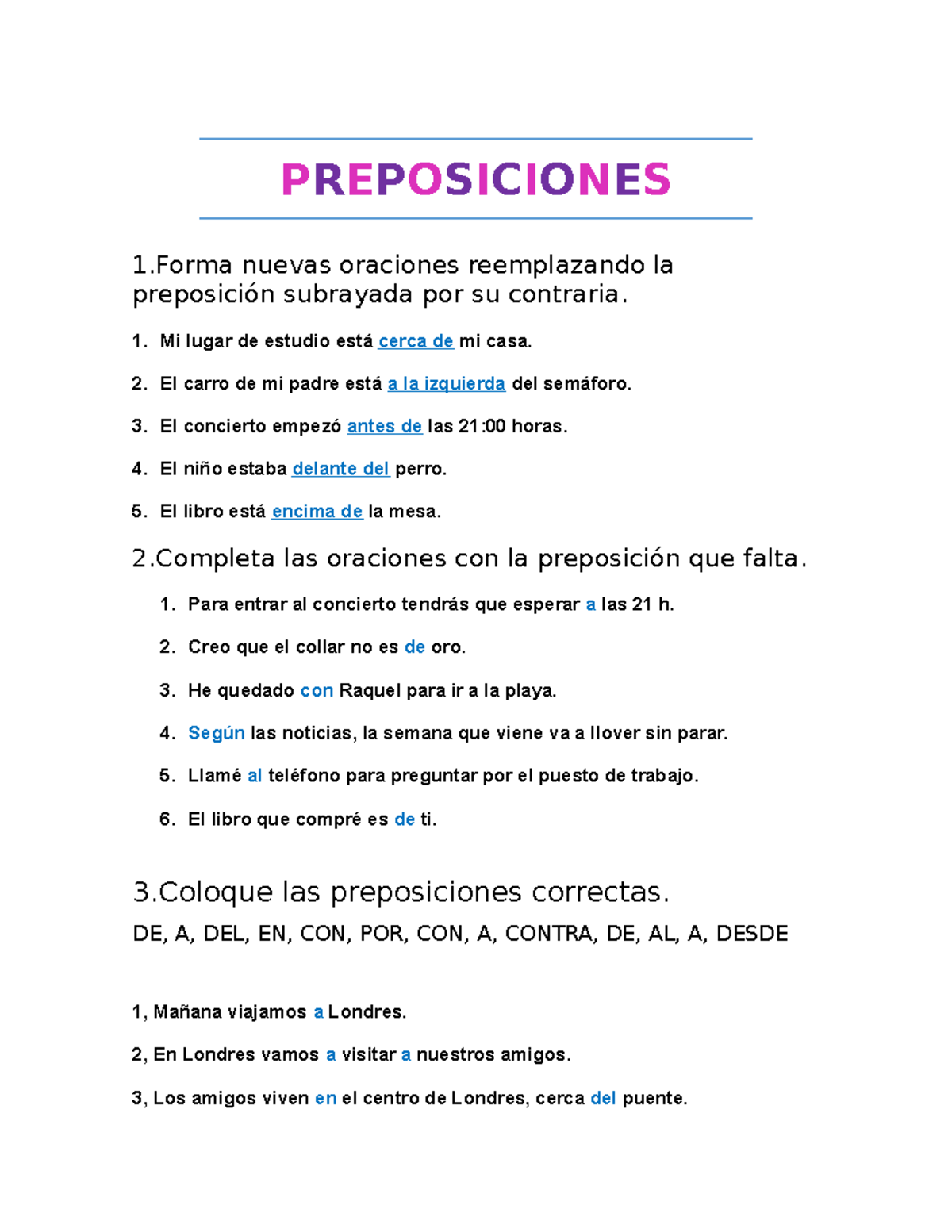 Preposiciones Practica - PREPOSICIONES 1 nuevas oraciones reemplazando ...