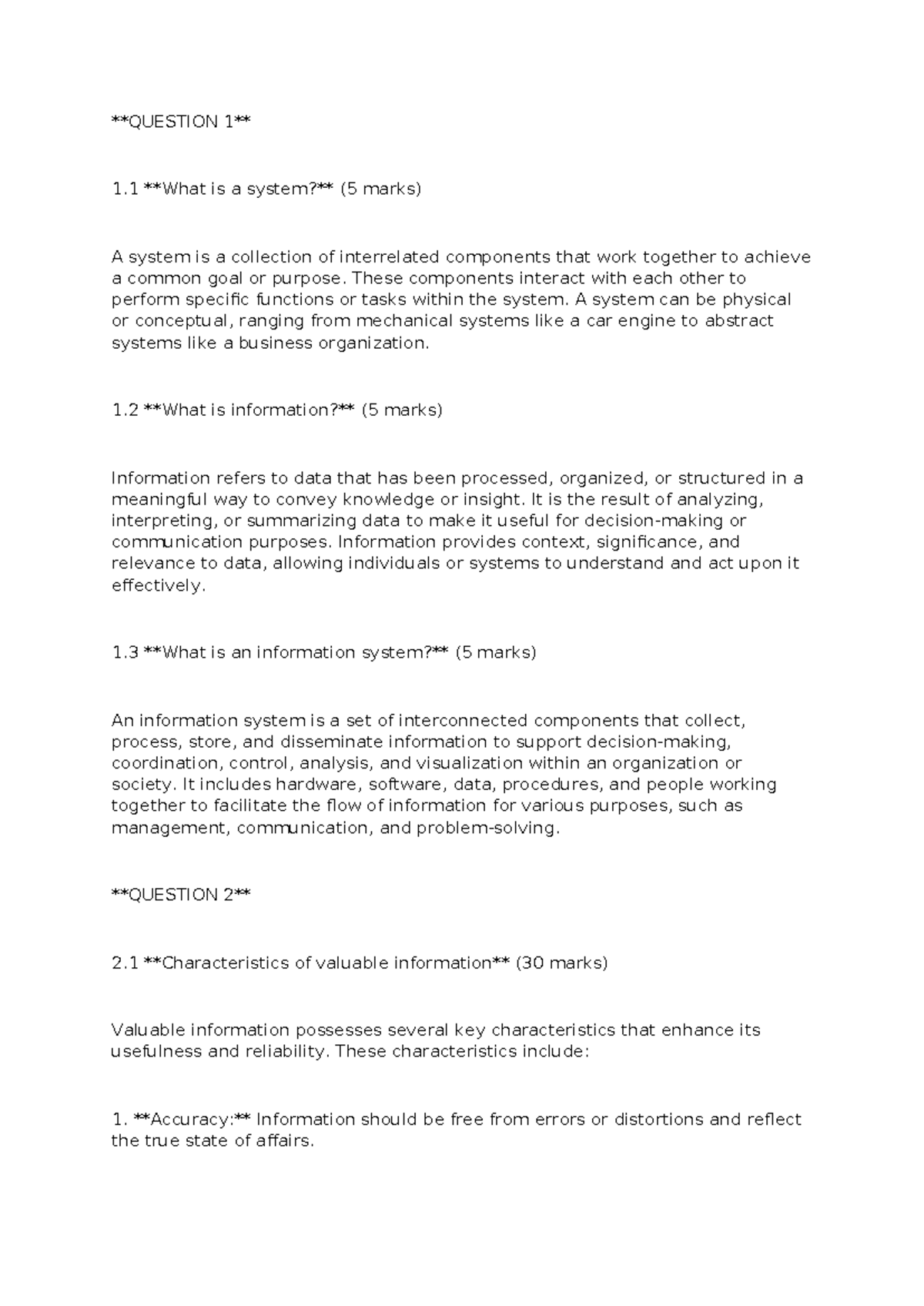 Information Systems 1A - QUESTION 1 1 What is a system? (5 marks) A system is a collection of ...