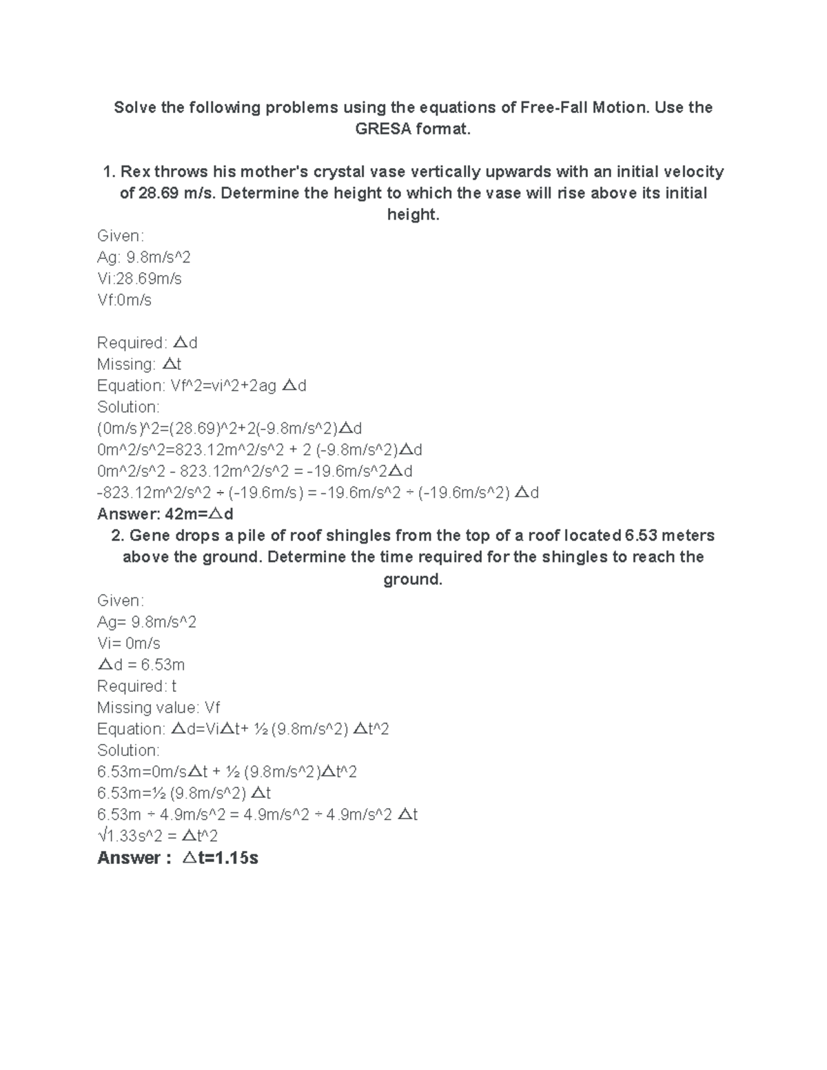 (Free Fall Motion) - Solve the following problems using the equations of Free-Fall Motion. Use ...