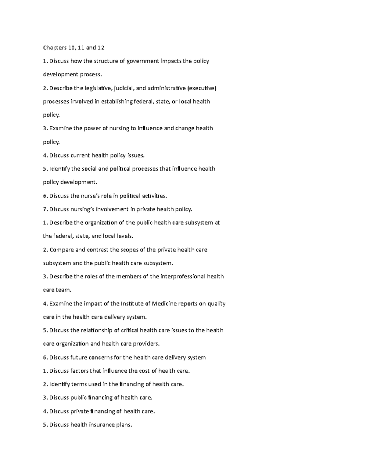 Chapters 10, 11 and 12 - notes - Chapters 10, 11 and 12 Discuss how the ...