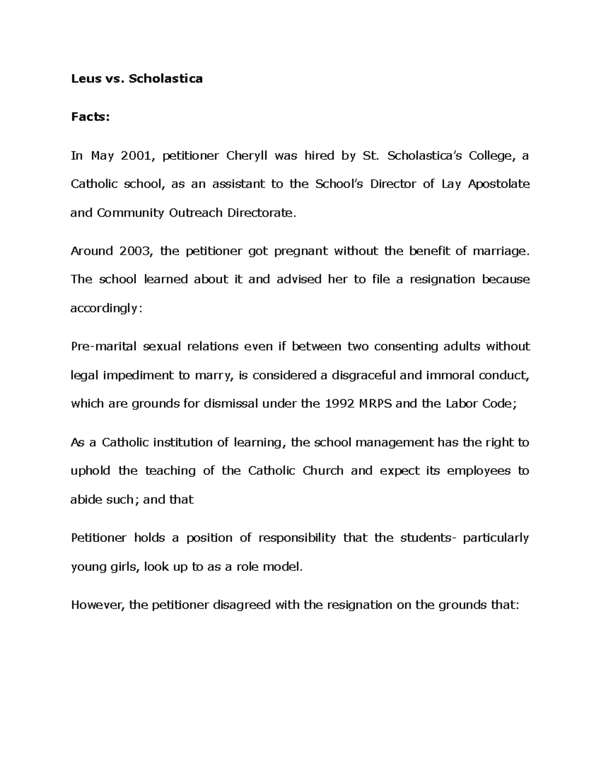 Leus vs. Scholastica (case digest) - Leus vs. Scholastica Facts: In May ...