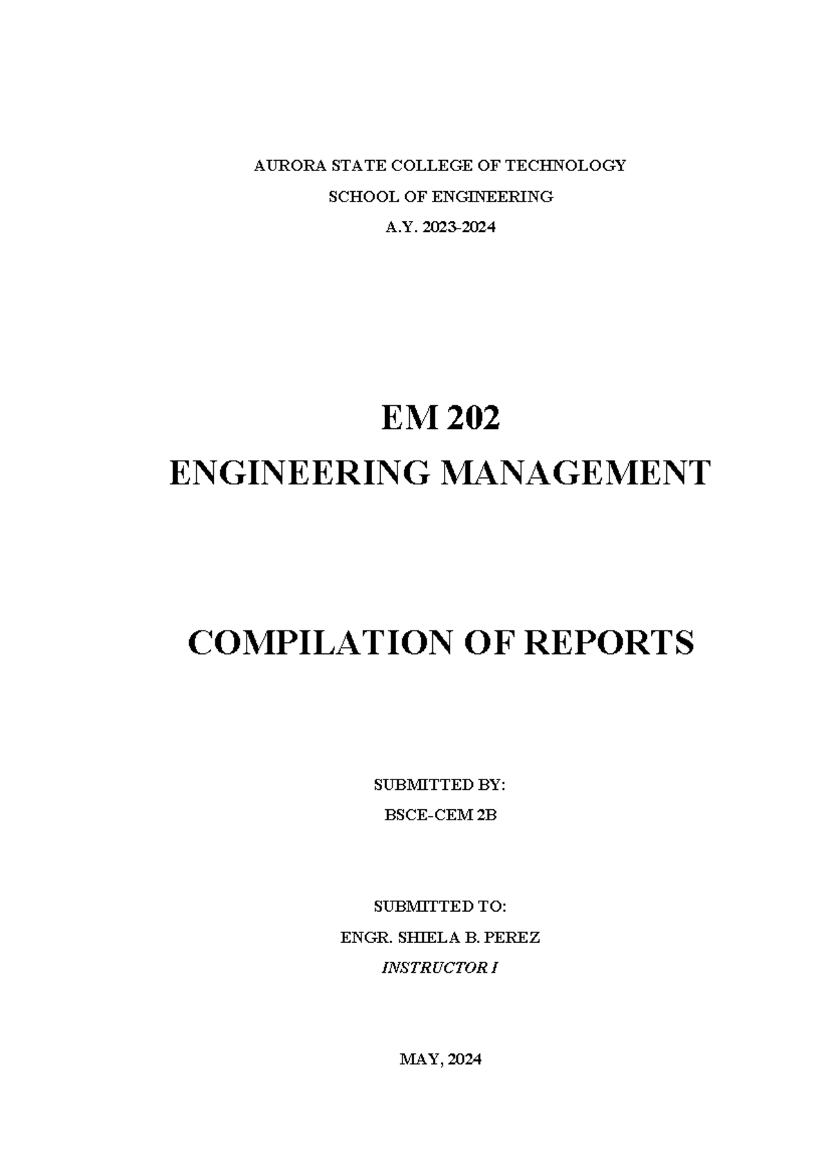Engineering Management compilation of reports - AURORA STATE COLLEGE OF ...
