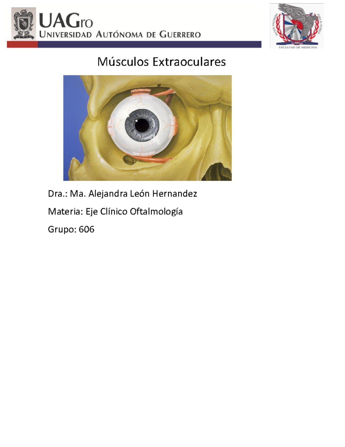 Musculos Extraoculares - Músculos Extraoculares Dra.: Ma. Alejandra ...