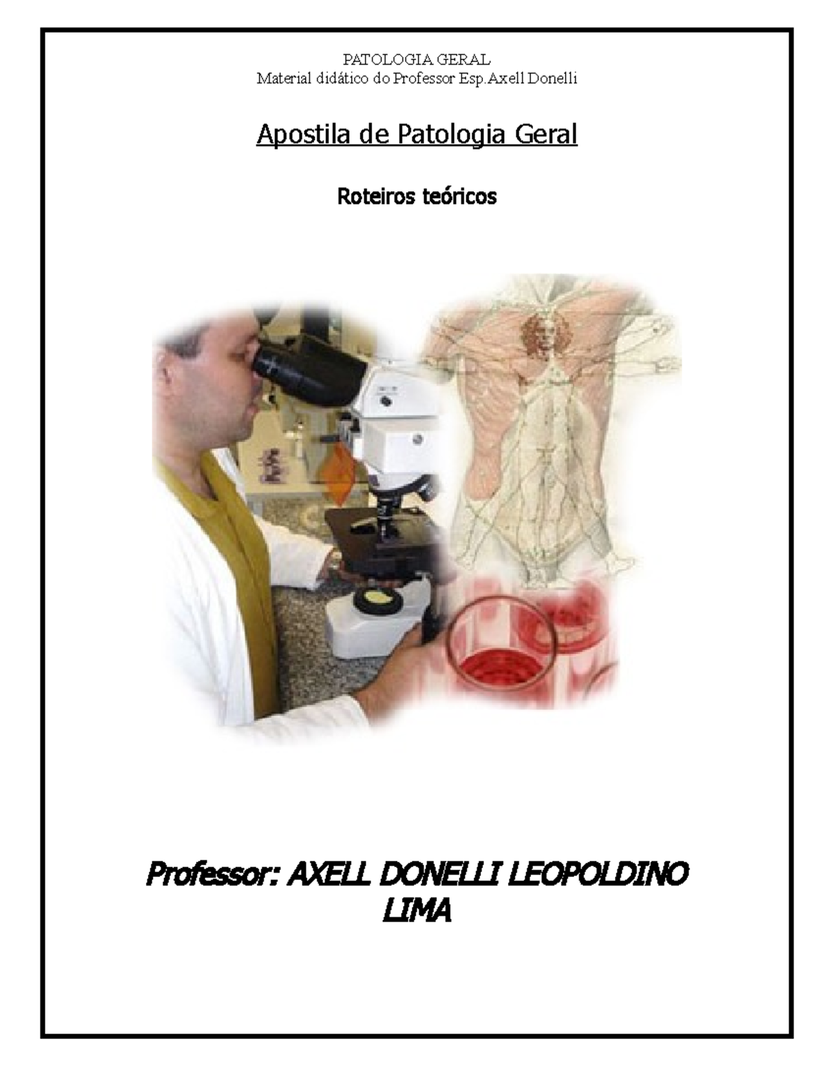 Apostilas-completas- Patologia - ####### PATOLOGIA GERAL Material ...