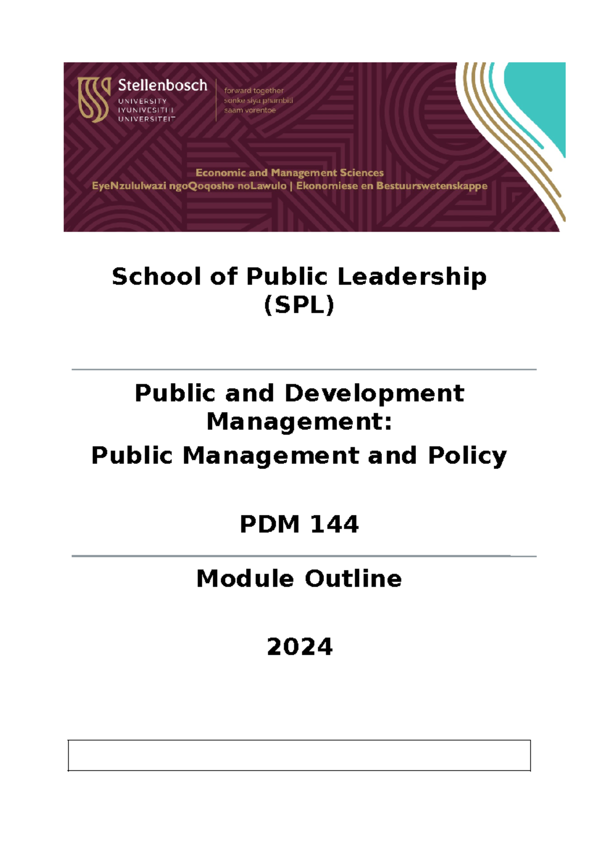 Module Outline for PDM 144 2024 - School of Public Leadership (SPL ...