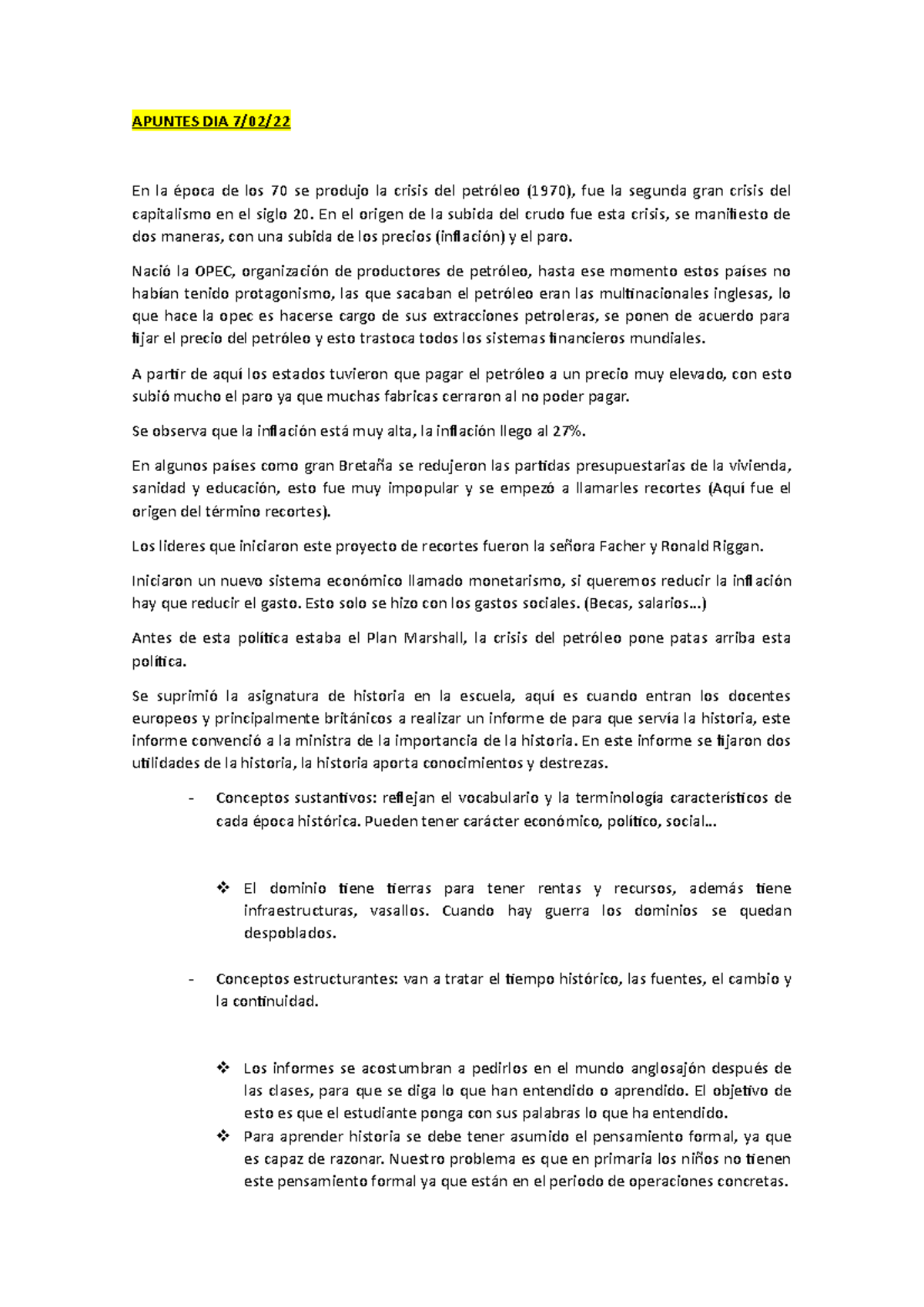 Apuntes DIA 7 historia - APUNTES DIA 7/02/ En la época de los 70 se ...