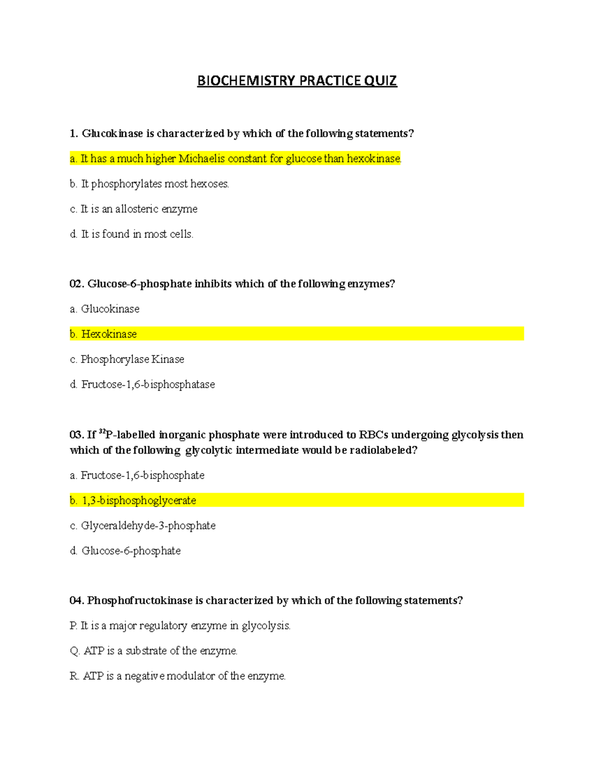 Biochemistry Practice QUIZ - BIOCHEMISTRY PRACTICE QUIZ 1. Glucokinase ...