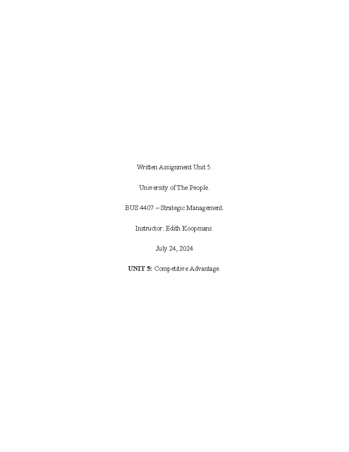 Written Assignment Unit 5 - University of The People. BUS 4407 ...