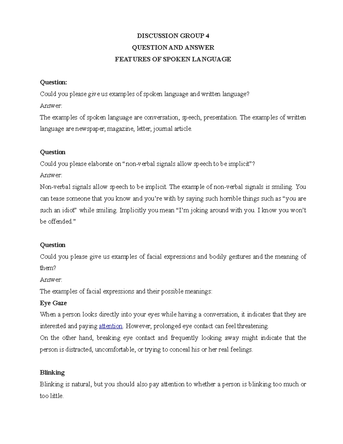 Question and Answer Group 4 - Features of Spoken Language - DISCUSSION ...