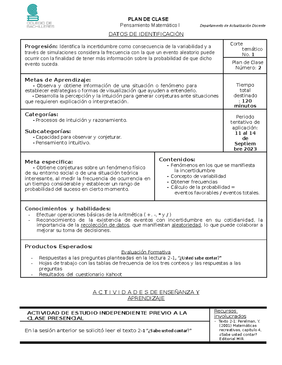 Plan de clase ejemplo - DATOS DE IDENTIFICACIÓN Progresión: Identifica la incertidumbre como ...