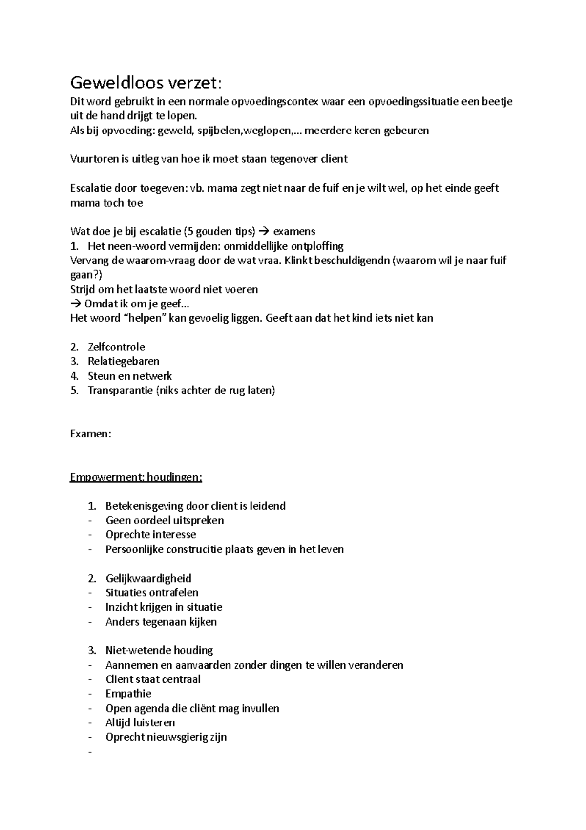 Geweldloos verzet - Geweldloos verzet: Dit word gebruikt in een normale ...