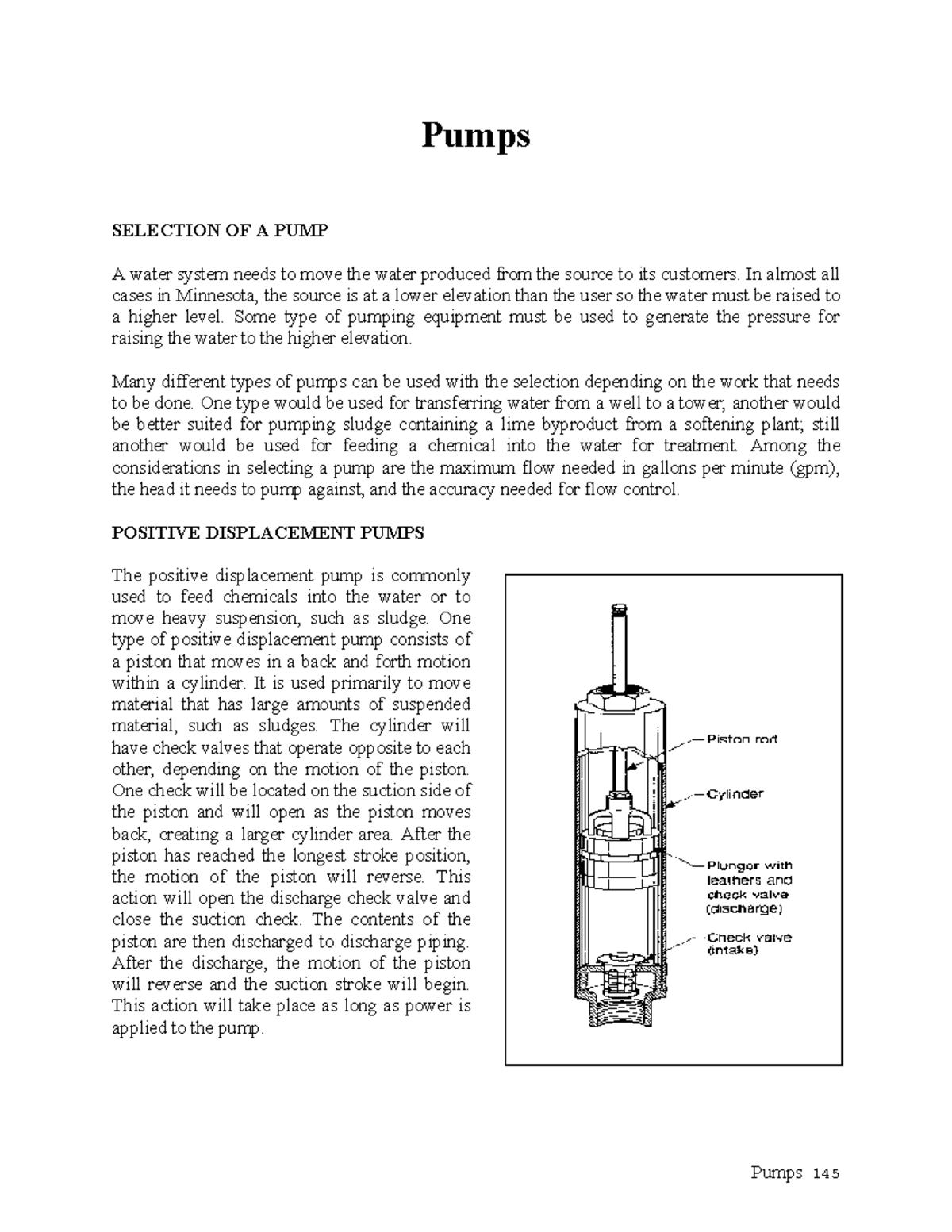 OP-Pumps - Pump work - Pumps SELECTION OF A PUMP A water system needs to move the water produced ...