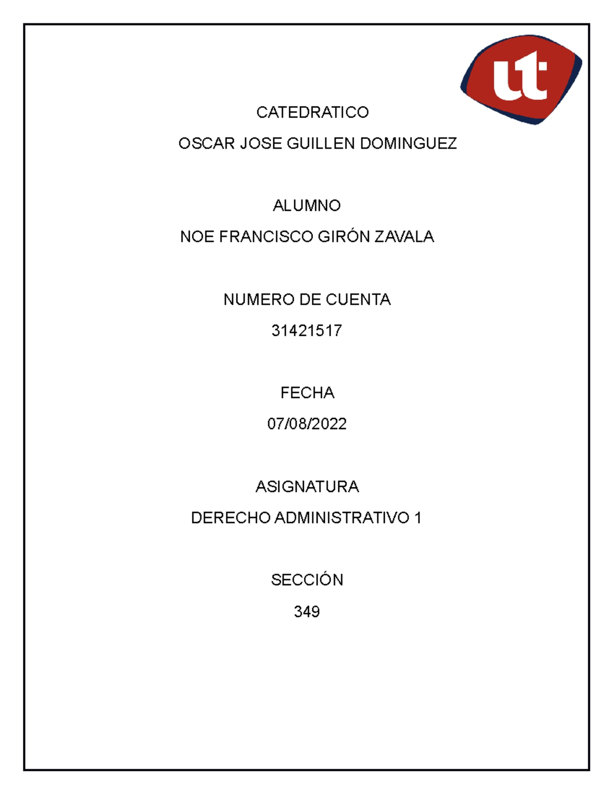 Tarea 3 - CATEDRATICO OSCAR JOSE GUILLEN DOMINGUEZ ALUMNO NOE FRANCISCO ...
