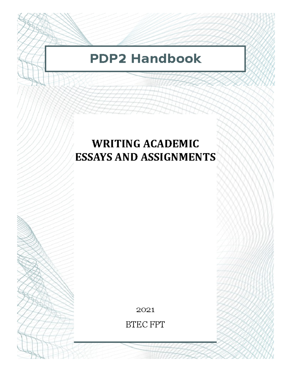 Assessment 1 MSWord Result - PDP2 Handbook WRITING ACADEMIC ESSAYS AND ...